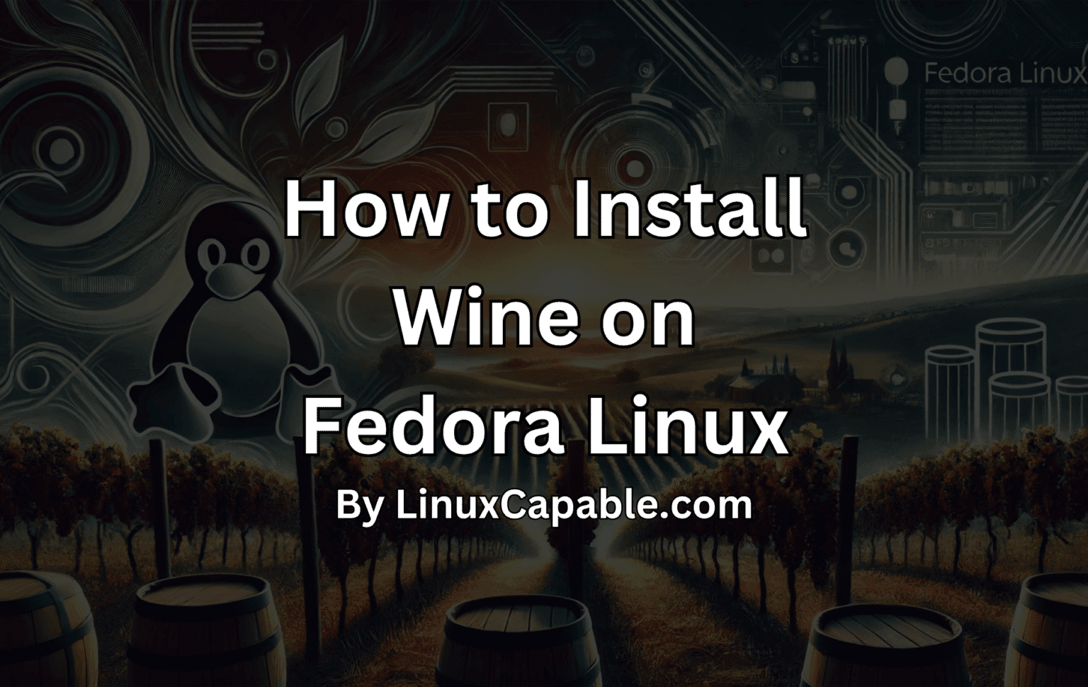 How To Install Wine On Fedora 41 Linux Linuxcapable