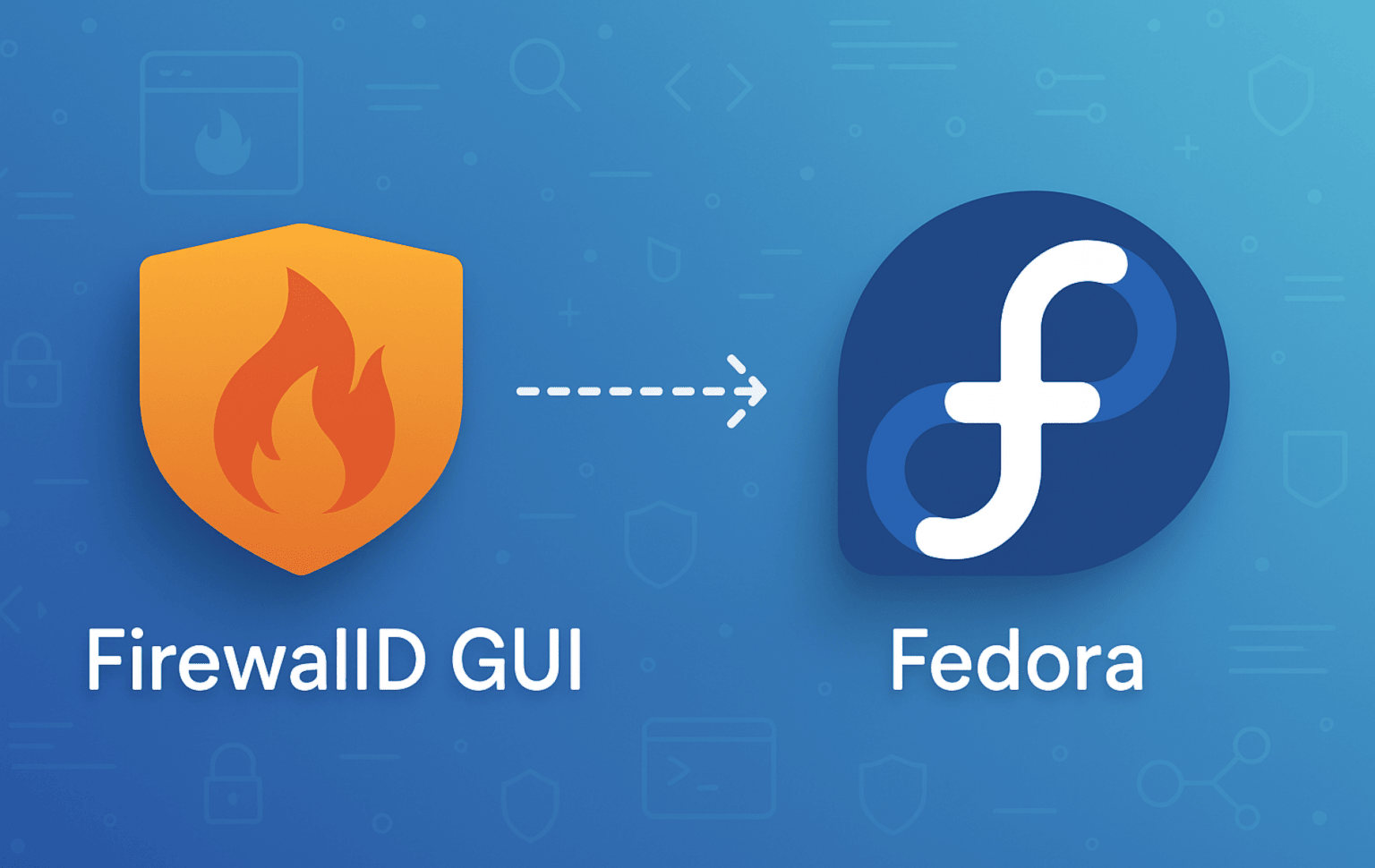 How to Install FirewallD GUI on Fedora - LinuxCapable